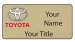 Toyota Name Badges / Name Tags for Dealer Employees