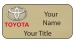 Toyota Name Badges / Name Tags for Dealer Employees
