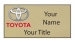 Toyota Name Badges / Name Tags for Dealer Employees
