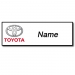 Toyota Name Badges / Name Tags for Dealer Employees