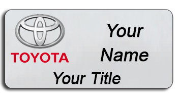 Toyota Name Badges / Name Tags for Dealer Employees